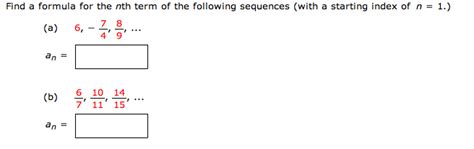 Solved Find A Formula For The Nth Term Of The Following Chegg Com