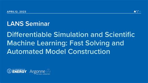 Differentiable Simulation And Scientific Machine Learning Fast Solving And Automated Model