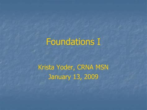 PPT Foundations I PowerPoint Presentation Free Download ID 466990