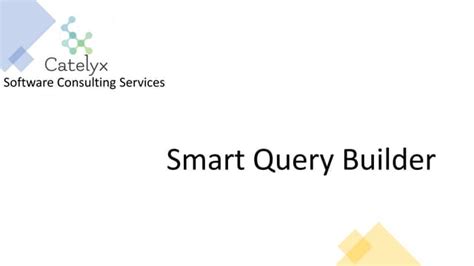 Webbasedquerybuilderv10pptx