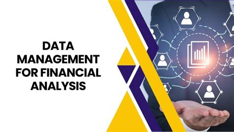 effective data management for financial analysis finance tech and analytics career resources