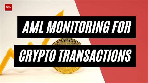Mastering Compliance Aml Monitoring For Secure Crypto Transactions