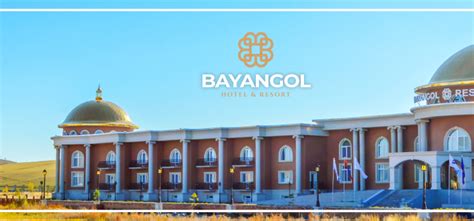 Баянгол зочид буудал ресорт Bayangol Hotel And Resort Монголын иргэн бүрд ажлын байр