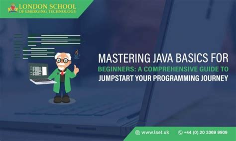 Mastering Java Basics For Beginners