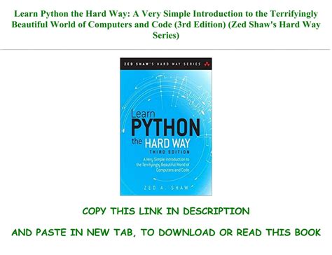 Unlimited Ebook Learn Python The Hard Way A Very Simple Introduction