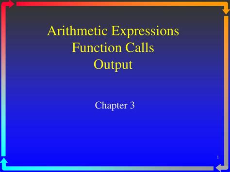 Arithmetic Expressions Function Calls Output Ppt Download