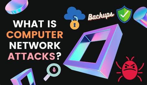 What Is Computer Network Attacks Usemynotes