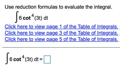 solved use reduction formulas to evaluate the integral