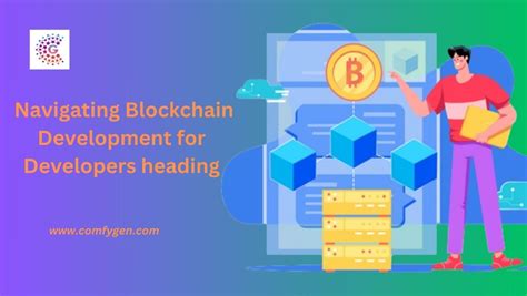 mastery in motion navigating blockchain development for dev payal choudhary
