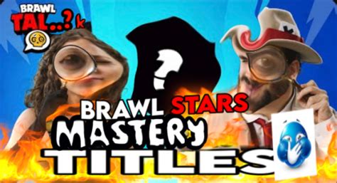 Create A Brawl Stars Mastery Titles Tierlist Brawlers Tier List Tiermaker