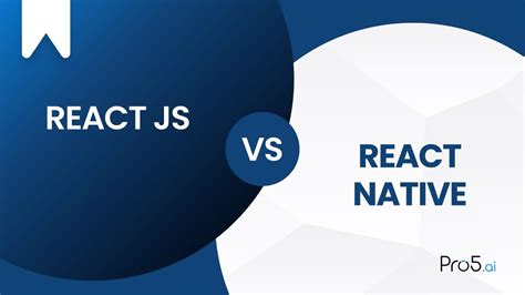 React JS VS React Native The Key Differences