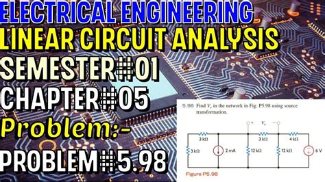 Linear Circuit Analysis Chapter05 Problem598 Basic Engineering