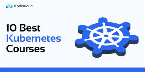 10 Best Kubernetes Courses To Start Learning Online In 2022