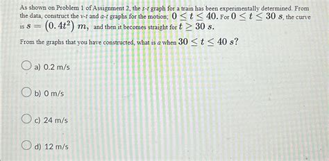solved as shown on problem 1 ﻿of assignment 2 ﻿the s t