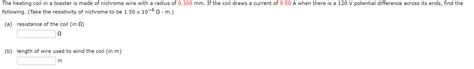 Solved Following Take The Resistivity Of Nichrome To