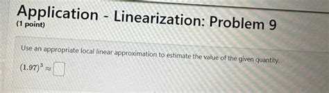 Solved Application Linearization Problem Point Use Chegg Com