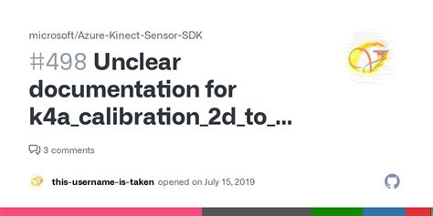 unclear documentation for k4a calibration 2d to 2d and k4a calibration 2d to 3d · issue 498