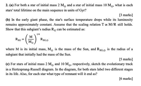 Solved 2 A For Both A Star Of Initial Mass 2m⊙ And A Star