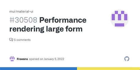 Performance Rendering Large Form · Issue 30508 · Muimaterial Ui · Github