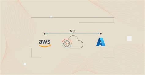 Aws Vs Azure How To Choose The Right Cloud Provider