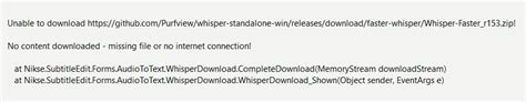 Unable To Download Faster Whisper R153zip · Issue 7599 · Subtitleedit