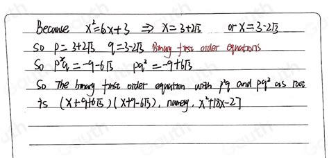 Solved The Quadratic Equation 2 X 2 6 X 3 Has Roots P And Q Find The