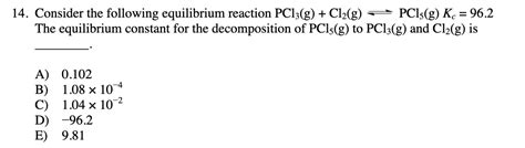 Solved Consider The Following Equilibrium Reaction