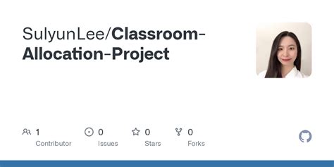 Github Sulyunlee Classroom Allocation Project