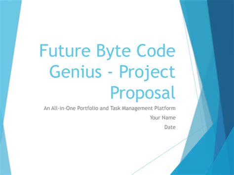 Futurebytecodegenius Project Proposal Ppt