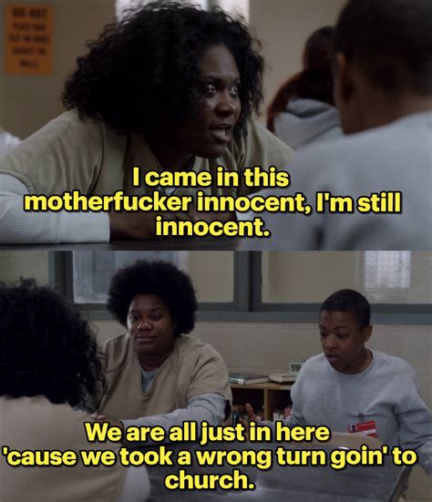 Took A Wrong Turn R Orangeisthenewblack