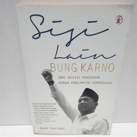 Jual Buku Original Sisi Lain Bung Karno Andi Setiadi Shopee Indonesia