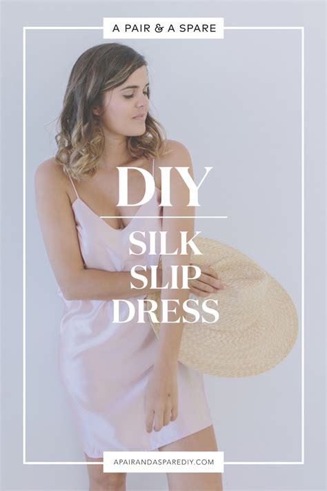 Diy Silk Slip Dress Collective Gen Slip Dress Diy Diy Dress Diy