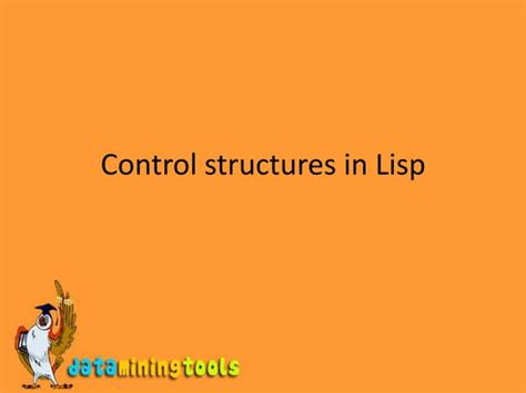Lisp Control Structures In Lisp Ppt