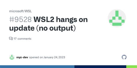 Wsl2 Hangs On Update No Output · Issue 9528 · Microsoftwsl · Github