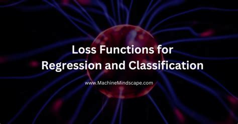 Loss Functions For Regression And Classification In Deep Learning