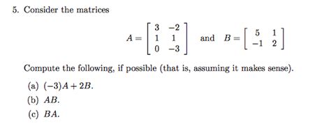 Solved Considering The Following Matrices Compute The Chegg