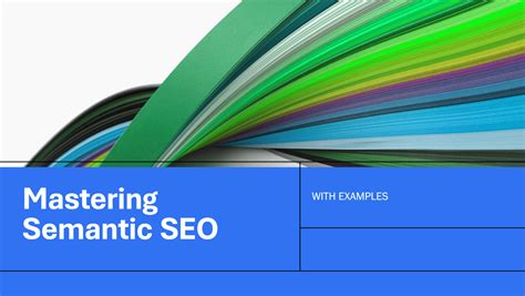 Semantic Seo Detailed Examples And Real Time Data