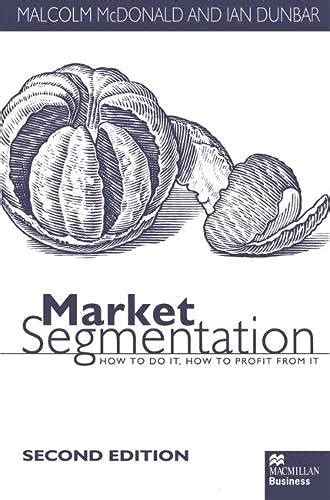 Market Segmentation Malcolm Mcdonald Ian K Dunbar 9780333733707 Books
