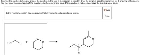 Examine The Reaction Below And Answer The Question In The Box If The