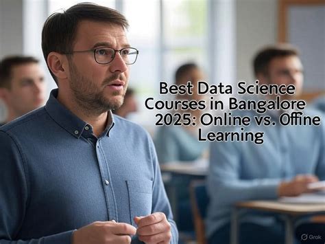 Best Data Science Courses In Bangalore 2025 Online Vs Offline