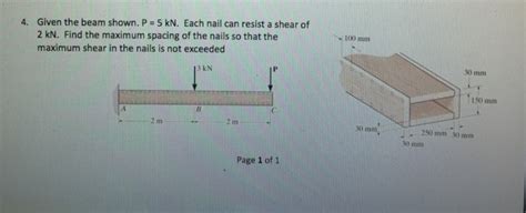 Solved Given The Beam Shown P KN Each Nail Can Resist Chegg