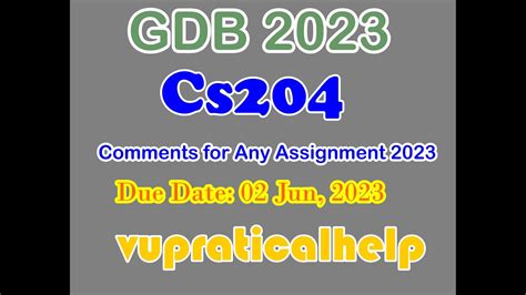 Cs204 Gdb Solution 2023 Cs204 Gdb Vu Practical Help Youtube