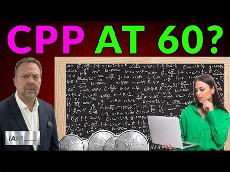 Should I Take Cpp Early Should I Take My Cpp At 60 Top 8 Reasons To Take Cpp At Age 60 Joe