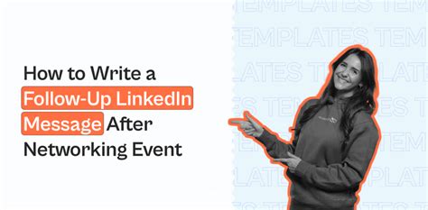 How To Write A Follow Up LinkedIn Message After Networking Event 5 Powerful Templates Expandi