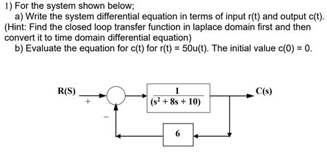 solved 1 for the system shown below a write the system