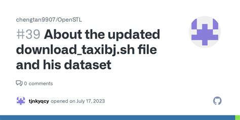 about the updated download taxibj sh file and his dataset · issue 39 · chengtan9907 openstl