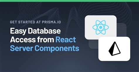 React With Prisma Next Generation ORM For SQL Databases