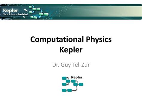 Ppt Computational Physics Kepler Powerpoint Presentation Free Download Id2874489