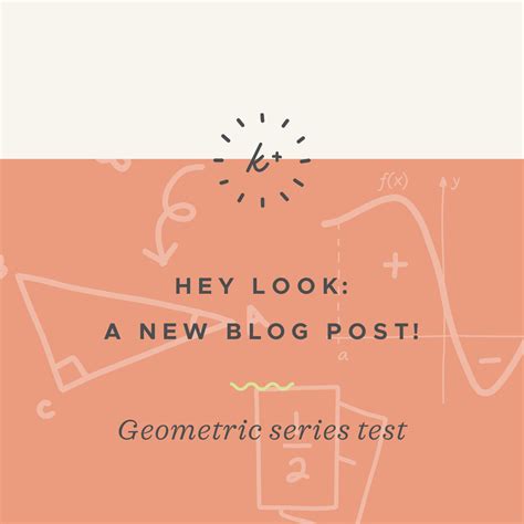 Geometric Series Test To Figure Out Convergence — Krista King Math