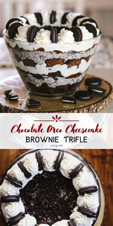 Omg Chocolate Oreo Cheesecake Brownie Trifle Recipe In 2020 Fun